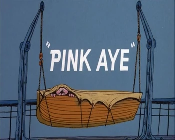Pink Aye | The Pink Panther Wiki | Fandom