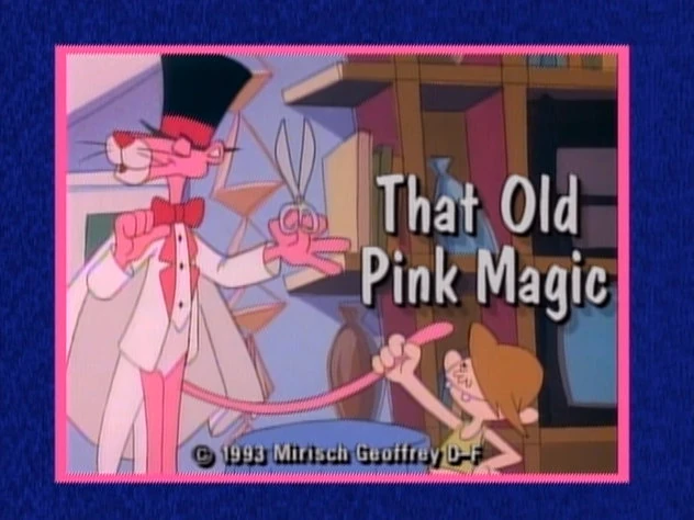 That Old Pink Magic | The Pink Panther Wiki | Fandom