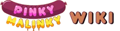 Pinky Malinky Wikia | The Wiki Wiki | Fandom