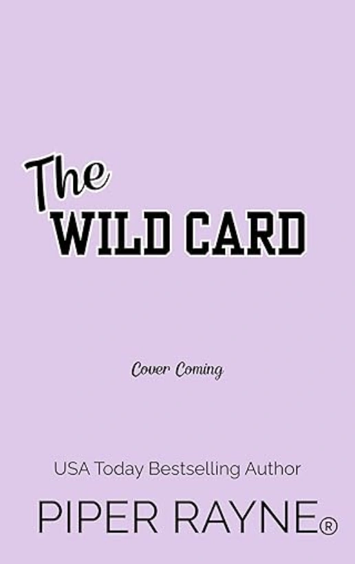 The Wild Card | Piper Rayne Universe Wiki | Fandom
