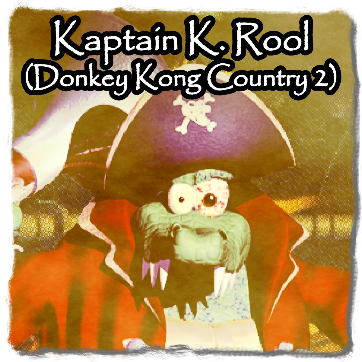 Kaptain K. Rool | Pirate Villainous Wiki | Fandom