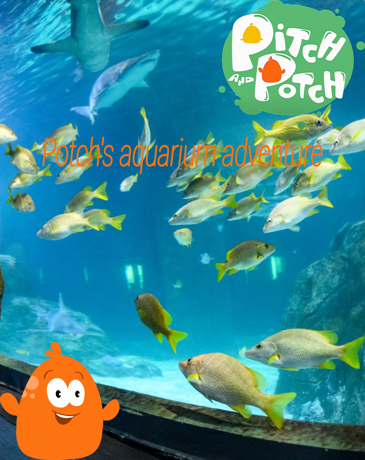 Potch's Aquarium Adventure | Pitch and Potch Wiki | Fandom