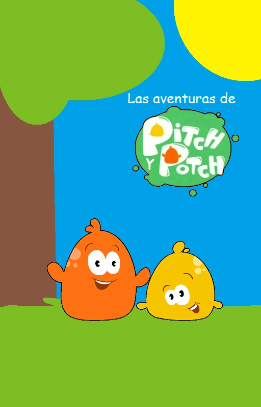 Pitch and Potch's adventures | Pitch and Potch Wiki | Fandom