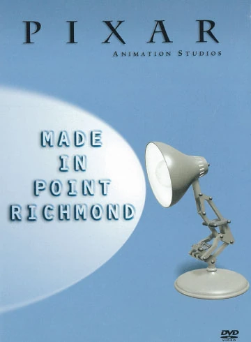 Pixar: Made in Point Richmond | Pixar Plus Wiki | Fandom