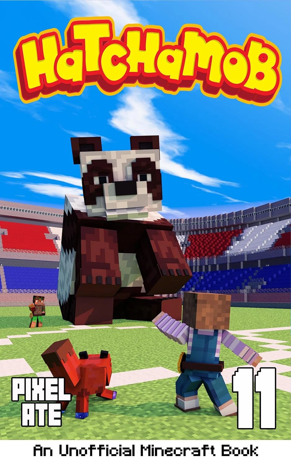 Hatchamob 11 | Pixel Ate Wiki | Fandom