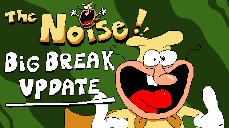 The Noise Big Break Game | Pizza tower fanmmade and leak Wiki | Fandom