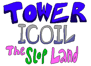 Tower Icoil the Slop Land | Pizza tower mods Wiki | Fandom