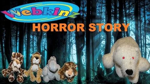 Webkinz Horror Story | Kyle Books Wiki | Fandom