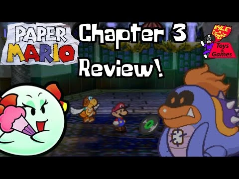Paper Mario Chapter 3 Review! | Kyle Books Wiki | Fandom