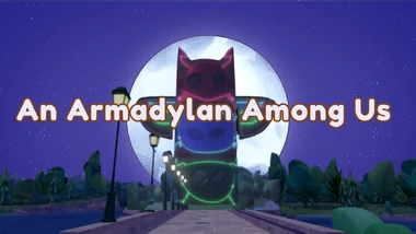An Armadylan Among Us | PJ Masks Fanon Wikia | Fandom