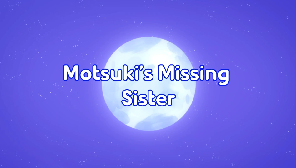Motsuki's Missing Sister | PJ Masks Wiki | Fandom
