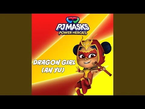 Dragon Girl (An Yu) | PJ Masks Wiki | Fandom
