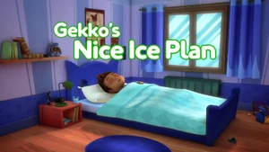 Gekko's Nice Ice Plan | PJ Masks Wiki | Fandom