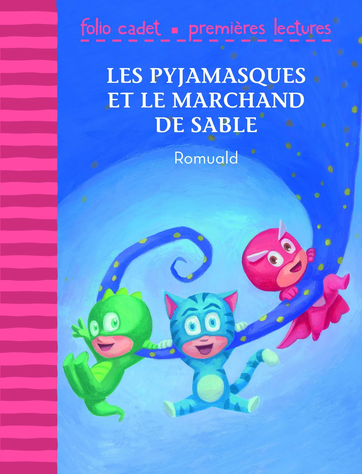 Les Pyjamasques et le marchand de sable (Mass Market Paperback) | PJ ...