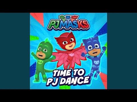 Time To PJ Dance | PJ Masks Wiki | Fandom