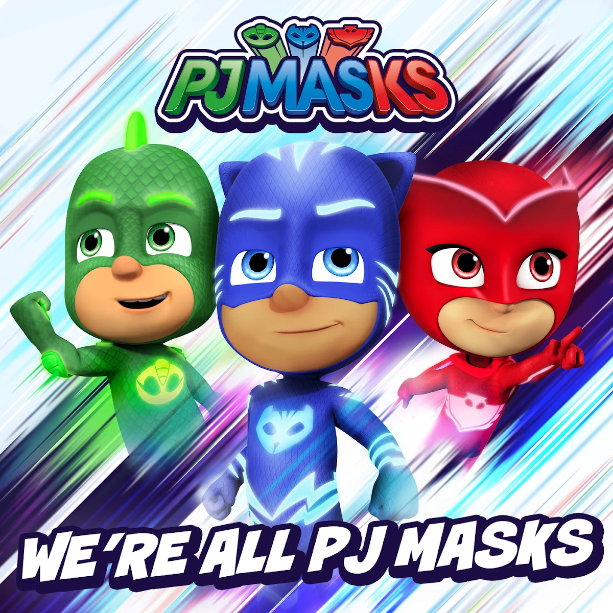 We're All PJ Masks (EP) | PJ Masks Wiki | Fandom