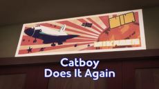 Catboy Does It Again/Quotes | PJ Masks Wiki | Fandom