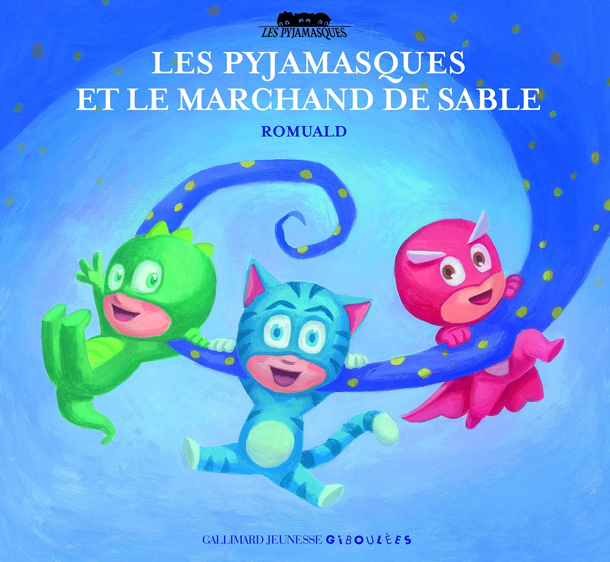 Les Pyjamasques et le marchand de sable | PJ Masks Wiki | Fandom