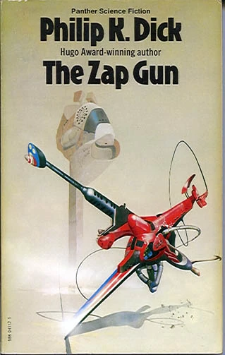 The Zap Gun | Philip K. Dickipedia Wiki | Fandom