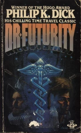 Dr. Futurity | Philip K. Dickipedia Wiki | Fandom