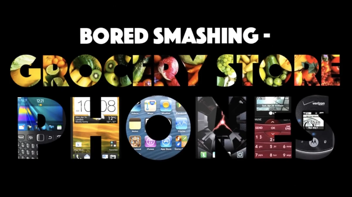 Bored Smashing - GROCERY STORE PHONES! | Plainrock124 Wikia | Fandom