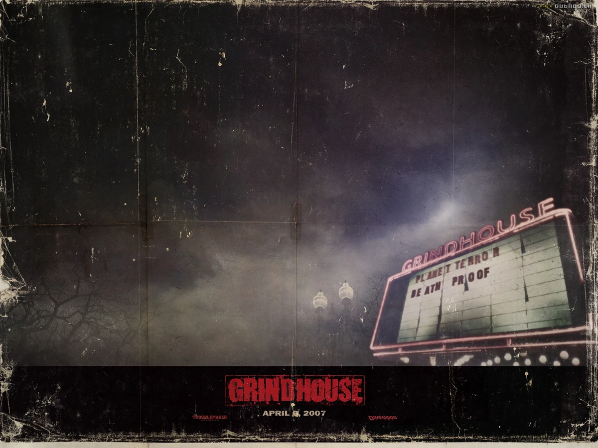 Grindhouse | Planet terror Wiki | Fandom