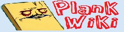 Plank Wiki | Fandom