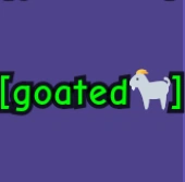 [goated🐐] | Plated Wiki | Fandom