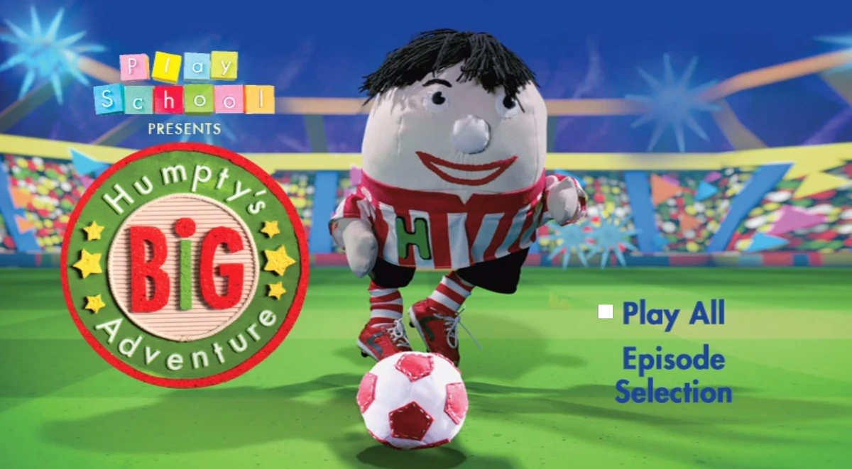 Humpty's Big Adventure (Video) | Play School Wiki | Fandom