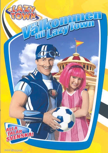 Lazy Town | Playtime for kids Shows Wiki | Fandom