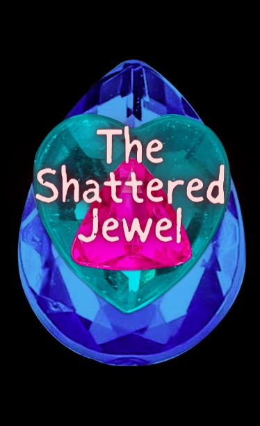 The Shattered Jewel | A Plethora of Fantasy Wiki | Fandom