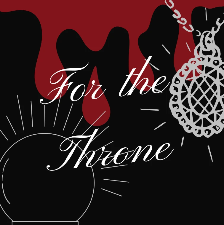 For the Throne | A Plethora of Fantasy Wiki | Fandom