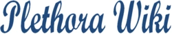 Plethora Wikia | Fandom