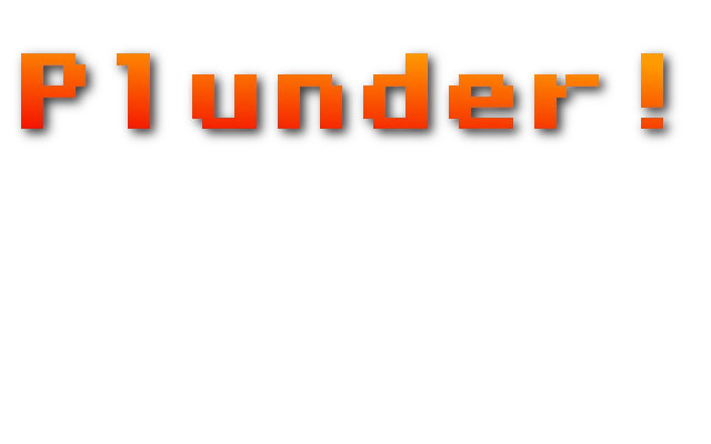 Rules | Plunder! Wiki | Fandom