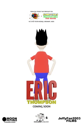 Eric Thompson | Plush Smash Films Wiki | Fandom