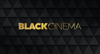 Black Cinema | Pluto TV Wiki | Fandom