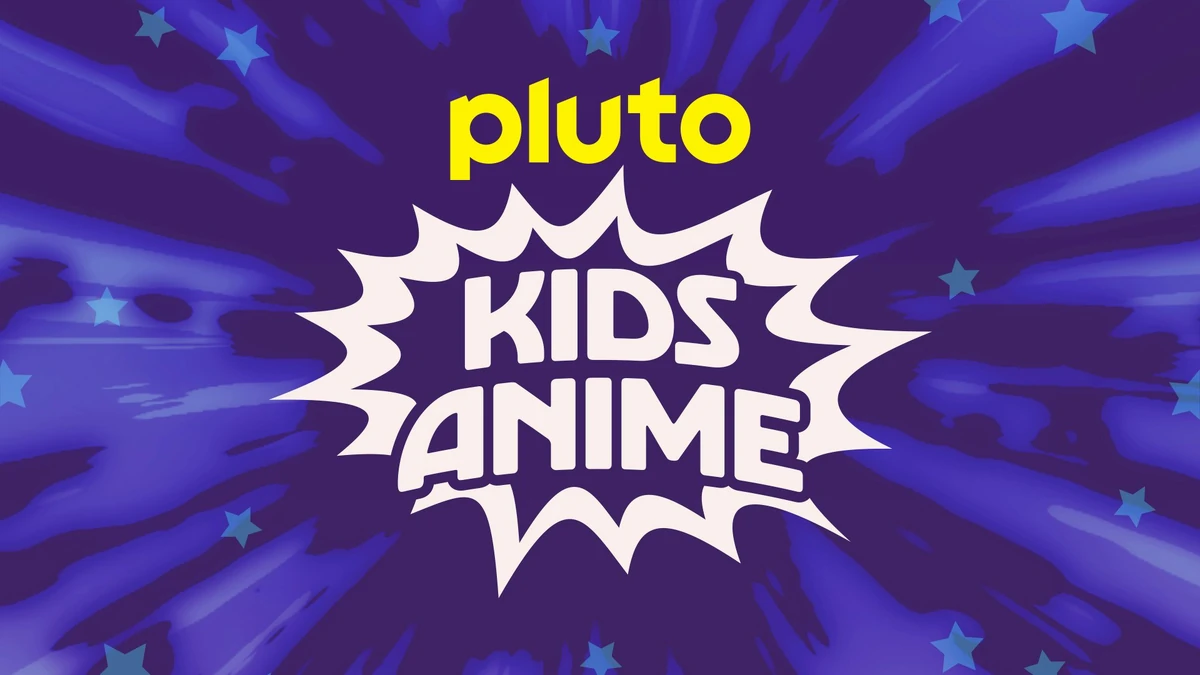 Kids Anime | Pluto TV Wiki | Fandom