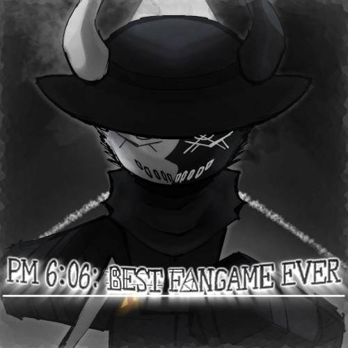 Title | PM 6:06: Best Fangame Ever Wiki | Fandom