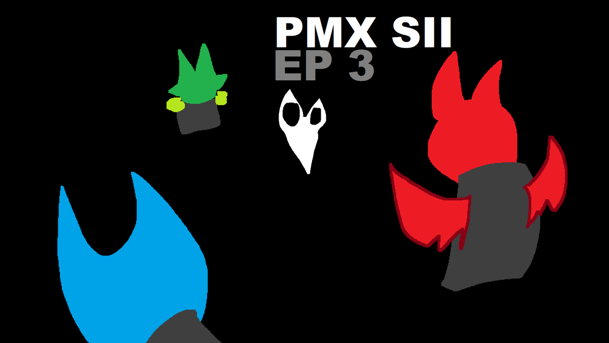 PMX SEASON II: Episode 3 | PMX Wiki | Fandom