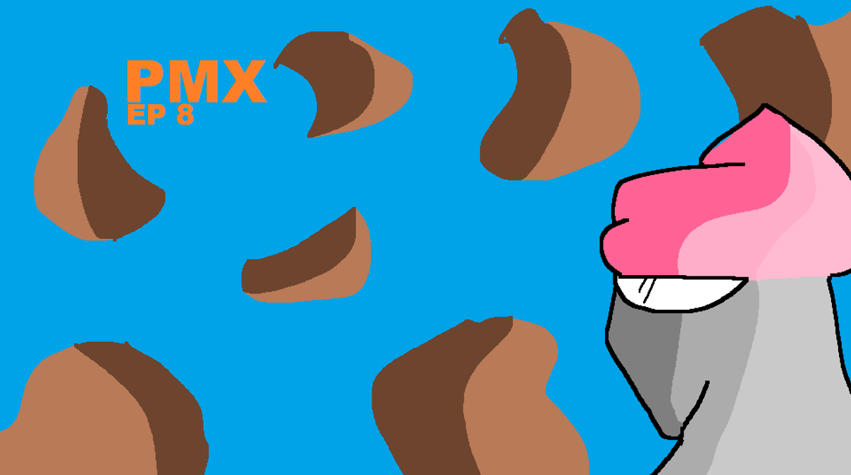 PMX: Episode 8 | PMX Wiki | Fandom