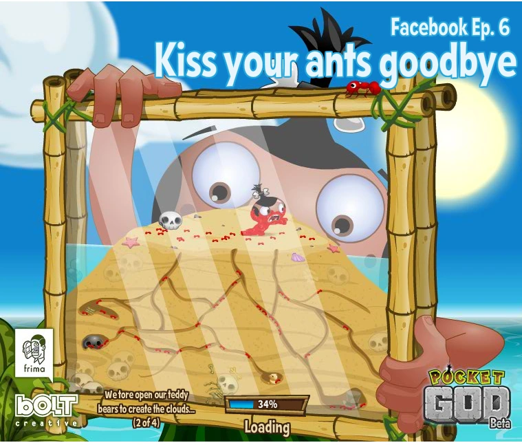 Facebook Ep. 6: Kiss Your Ants Goodbye | Pocket God Wiki | Fandom
