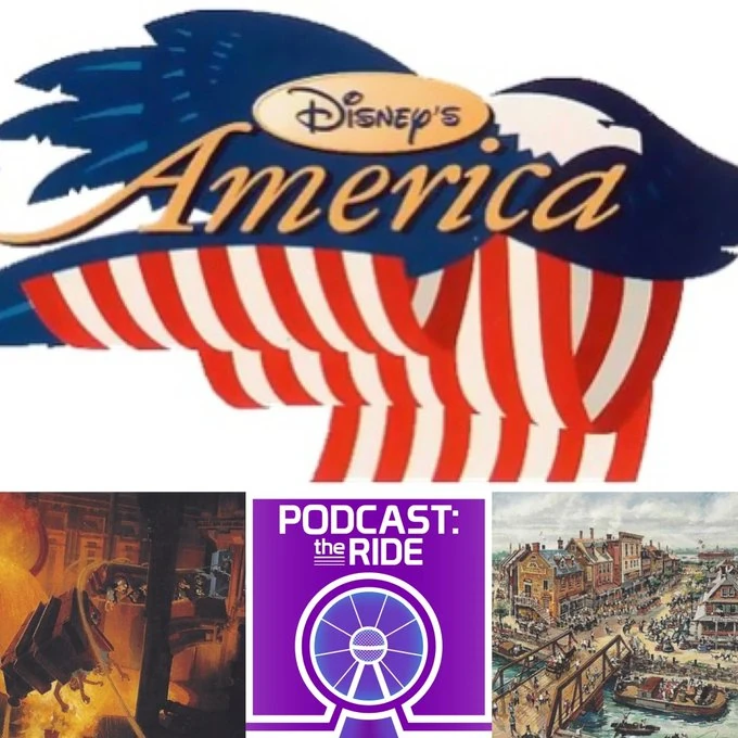 Disney's America | Podcast: The Ride Wiki | Fandom