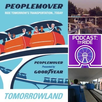 The PeopleMover | Podcast: The Ride Wiki | Fandom