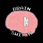 Brain Switch | Podcasts Wiki | Fandom