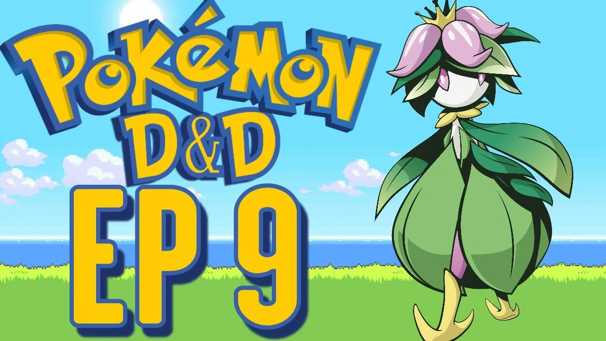 Episode 9: BLOOMSDALE GYM LEADER BATTLE! | Pokemon D&D by Lost Pause Wiki | Fandom
