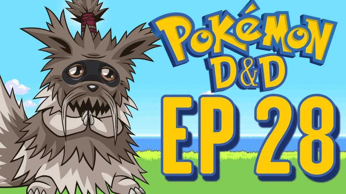 Episode 28: A VISIT FROM AN OLD FRIEND | Pokemon D&D by Lost Pause Wiki | Fandom