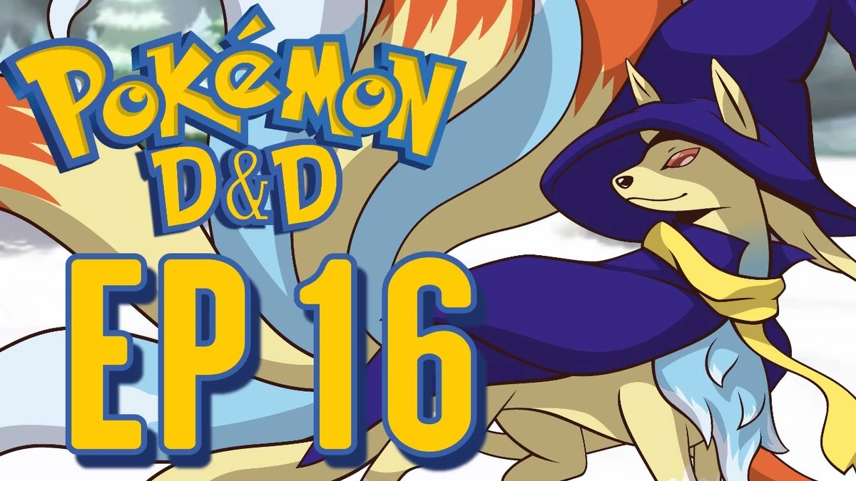Episode 16: A NEW POKEMON EVOLUTION | Pokemon D&D by Lost Pause Wiki | Fandom