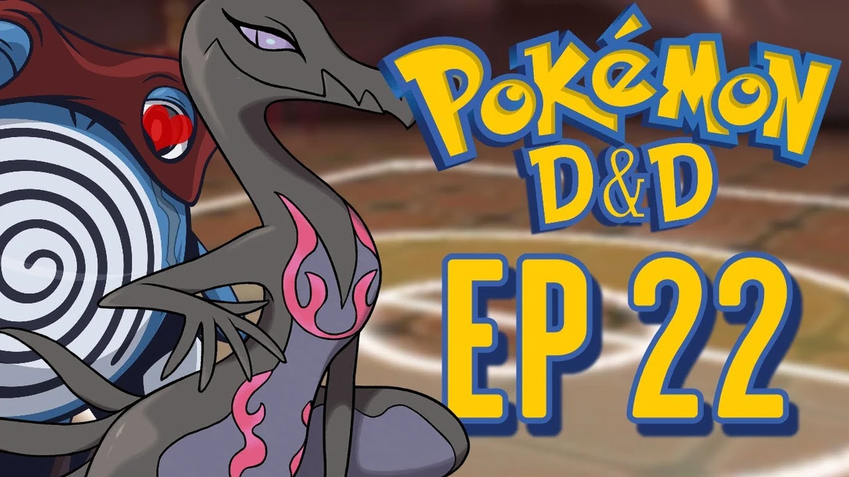 Episode 22:SEDUCING THE SALAZZLE | Pokemon D&D by Lost Pause Wiki | Fandom
