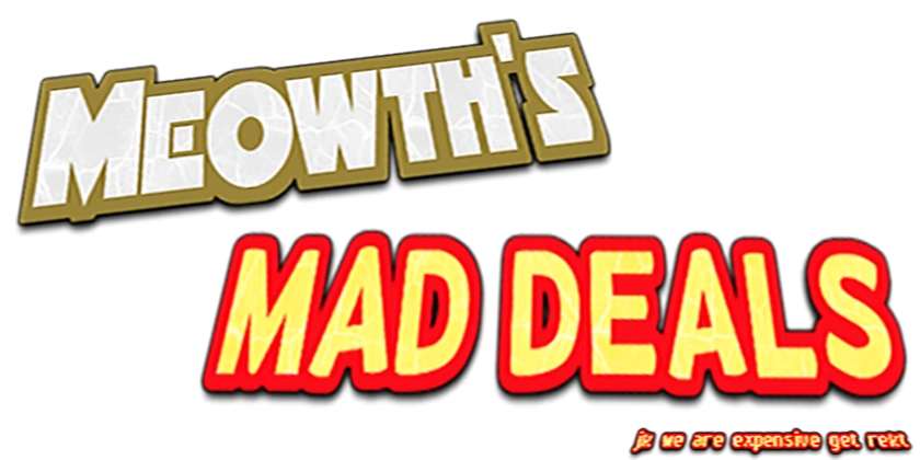 Meowth's Mad Deals | Pokemon Fighters EX Wikia | Fandom