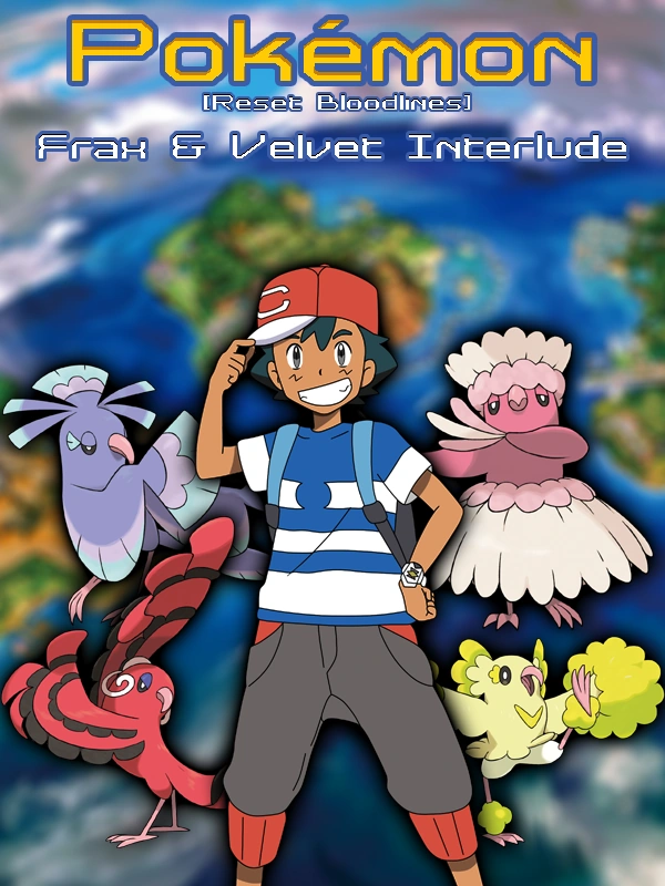 Frax & Velvet Interlude | Pokemon Reset Bloodlines Wiki | Fandom